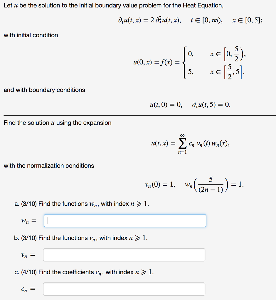 Solved Let u be the solution to the initial boundary value | Chegg.com