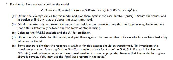 1. For the stackloss dataset, consider the model | Chegg.com
