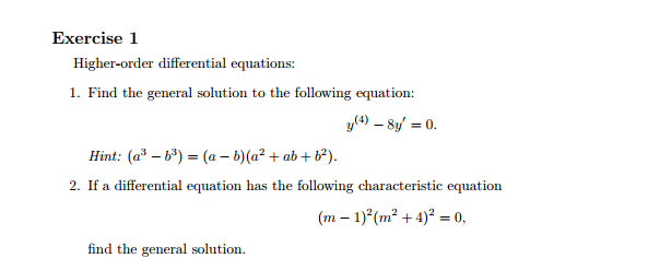 Solved Higher-order differential equations: Find the | Chegg.com