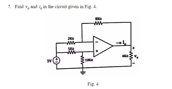 Solved 7. Find v0 and i0 in the circuit given in Fig. 4 | Chegg.com