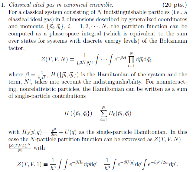Solved 1. Classical ideal gas in canonical ensemble. (20 | Chegg.com