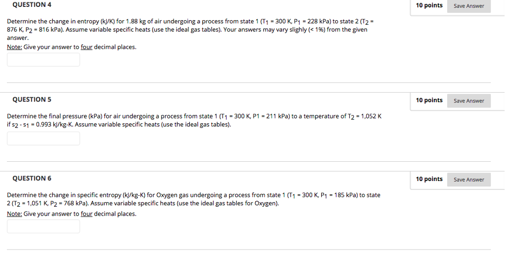 Solved QUESTION 4 10 points Save Answer Determine the change | Chegg.com