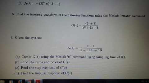 Solved 5. Find the inverse z transform of the following | Chegg.com