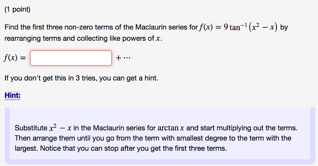 Solved Find the first three non-zero terms of the Maclaurin | Chegg.com