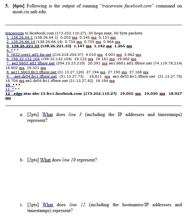 Solved 5. [6pts] Following is the output of running | Chegg.com