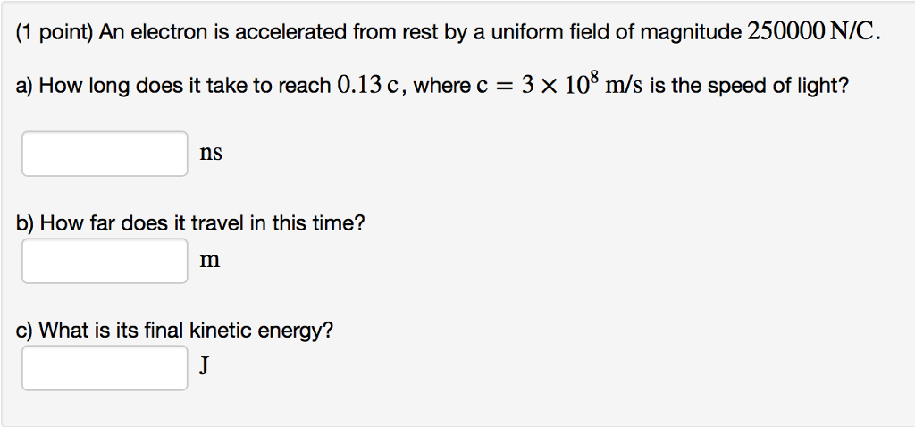 Solved An electron is accelerated from rest by a uniform | Chegg.com