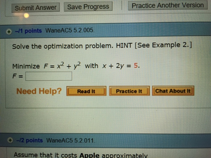 Solved Solve the optimization problem. Minimize F=x^2+y^2 | Chegg.com