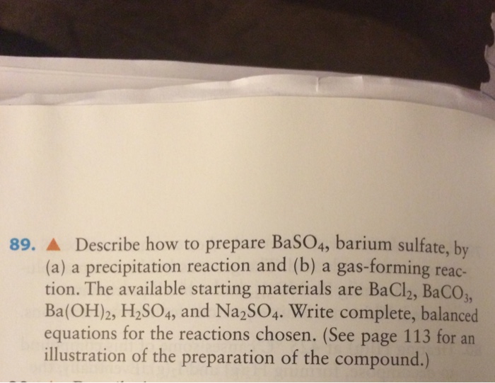Solved Describe how to prepare Baso_4, barium sulfate, by a | Chegg.com