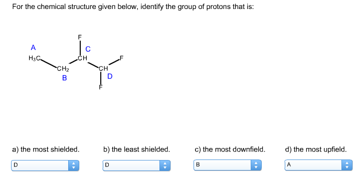 Solved For the chemical structure given below, identify the | Chegg.com