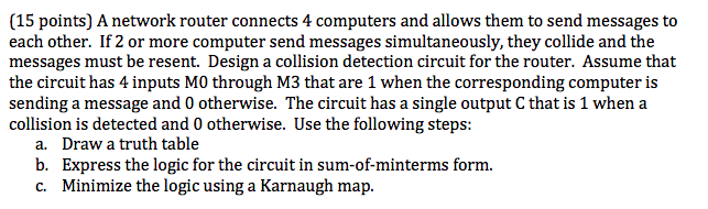 Solved (15 points) A network router connects 4 computers and | Chegg.com