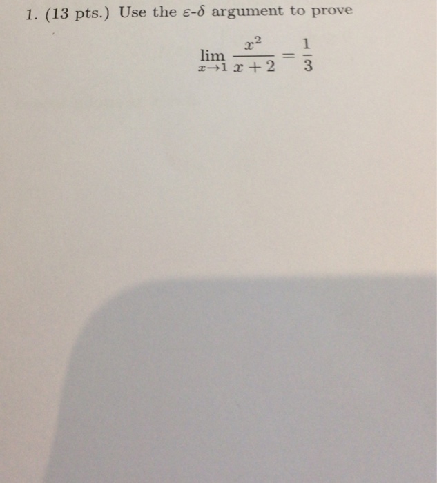 Solved Use the epsilon-delta argument to prove lim_x | Chegg.com