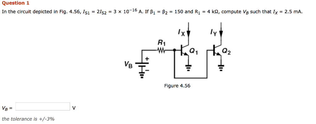 Solved Question 1 In the circuit depicted in Fig. 4.56, 1s1 | Chegg.com
