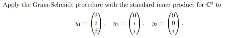 Solved Apply the Gram-Schmidt procedure with the standard | Chegg.com