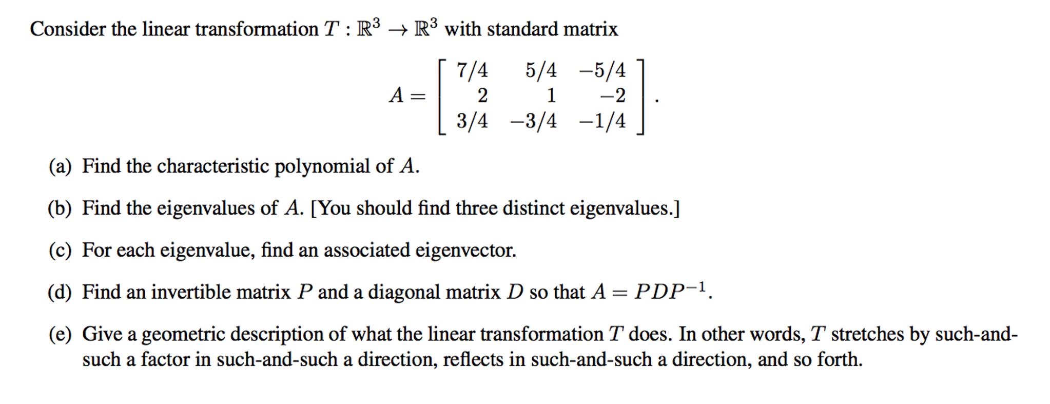 Solved Consider the linear transformation T: R^3 rightarrow | Chegg.com