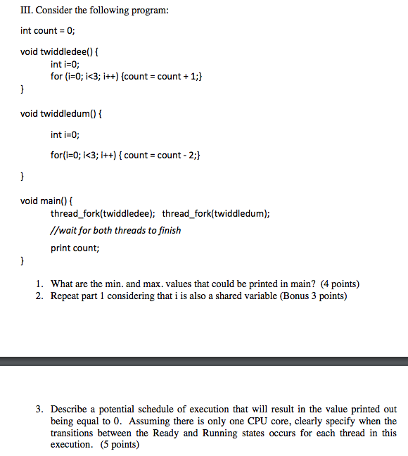 Consider the following program: int count = 0; void | Chegg.com
