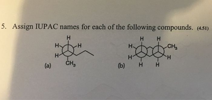 Solved Assign IUPAC names for each of the following | Chegg.com