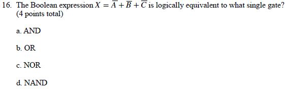 Solved 16. The Boolean expression X-A+BCis logically | Chegg.com