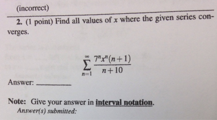Solved Find all values of x where the given series | Chegg.com