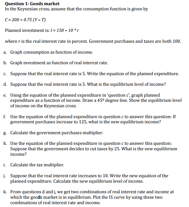 Solved In the Keynesian cross, assume that the consumption | Chegg.com