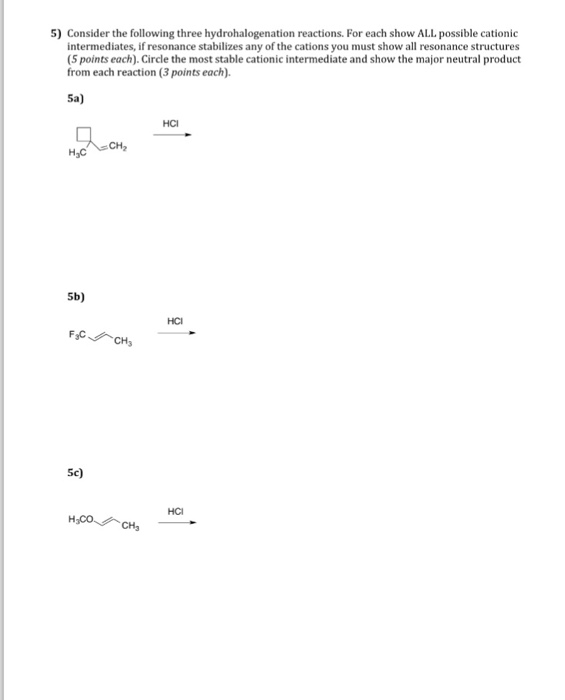 Solved Consider the following three hydrohalogenation | Chegg.com