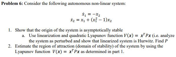 Solved Problem 6: Consider the following autonomous | Chegg.com