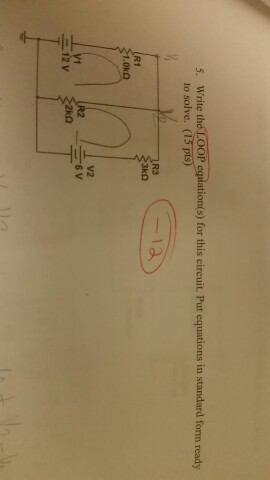 Solved Write the LOOP equation(s) for this circuit. Put | Chegg.com