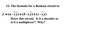 Solved The circuit at right is not minimized. Plot the SOP | Chegg.com