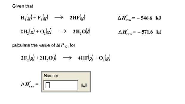 Solved Given that H_2 (g) + F_2 (g) rightarrow 2HF(g) Delta | Chegg.com