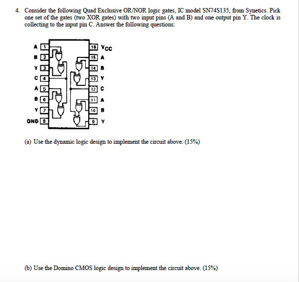 Solved 4. Consider the following Quad Exclusive ORNOR logic | Chegg.com