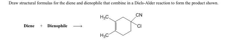 Solved Draw structural formulas for the diene and dienophile | Chegg.com