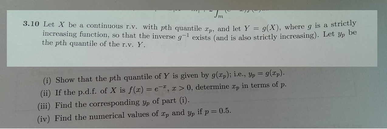 Let X be a continuous r.v. with pth quantile xp, and | Chegg.com