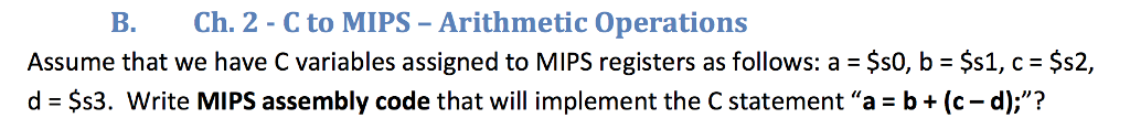 Solved B. Ch. 2 - C to MIPS- Arithmetic Operations Assume | Chegg.com