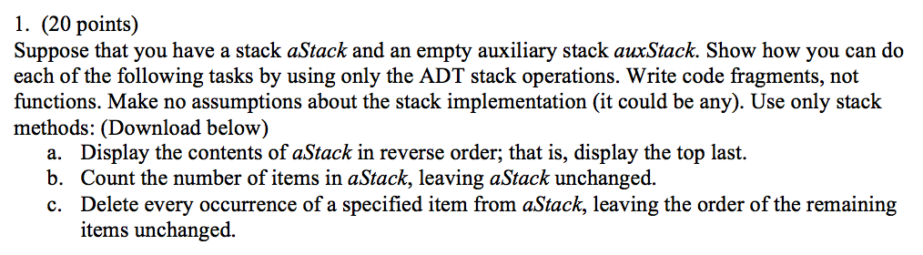 Solved 1. (20 points) Suppose that you have a stack astack | Chegg.com