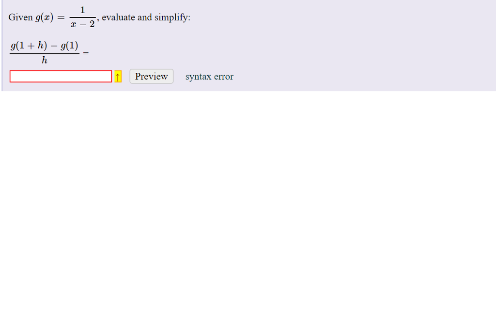 Solved Given g(x) = 1/x - 2, evaluate and simplify: g(1 + | Chegg.com