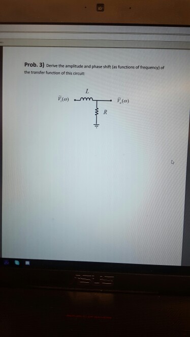 Solved Prob. 3) Derive the amplitude and phase shift (as | Chegg.com