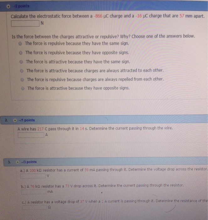 Solved Calculate the electrostatic force between a -866 muC | Chegg.com