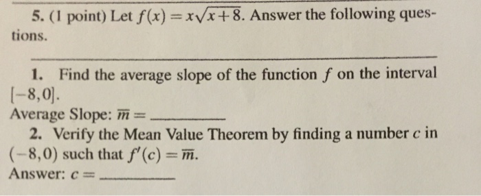 Solved Let f(x) = x squareroot x + 8. Answer the following | Chegg.com