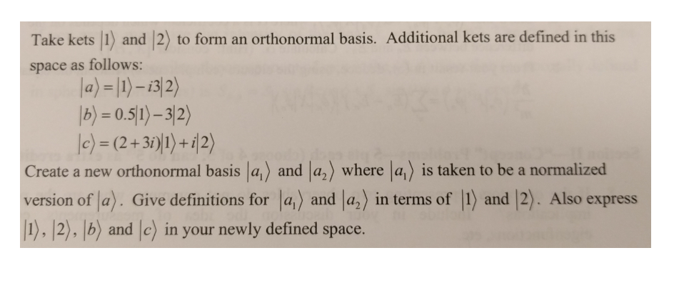 Solved Take kets |1) and |2) to form an orthonormal basis. | Chegg.com