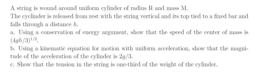 Solved A string is wound around uniform cylinder of radius R | Chegg.com