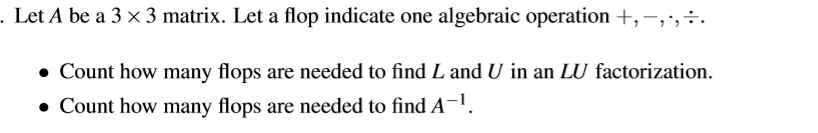 Solved Let A be a 3 × 3 matrix. Let a flop indicate one | Chegg.com
