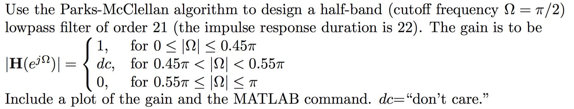 Solved Use The Parks Mcclellan Algorithm To Design A