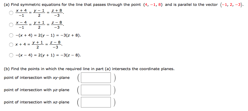 Solved Find symmetric equations for the line that passes | Chegg.com