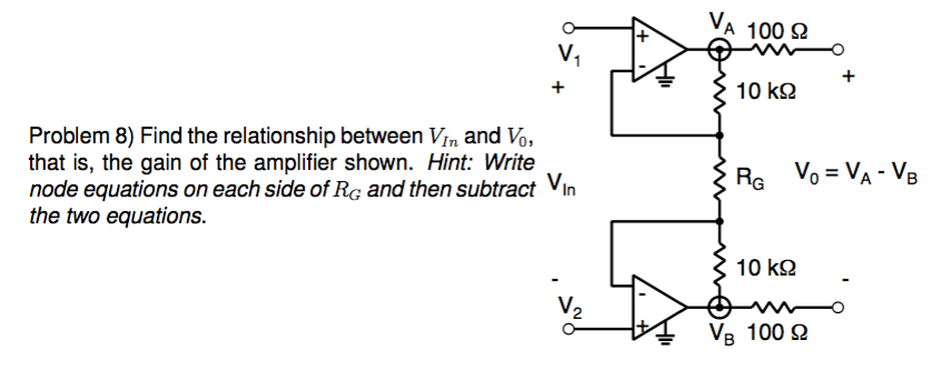 Solved 10 k2 Problem 8) Find the relationship between Vin | Chegg.com