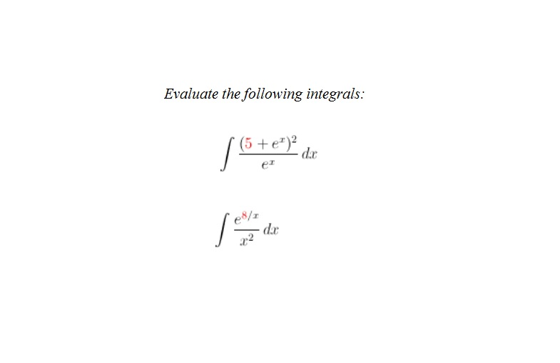 Solved Evaluate the following integrals: integrate (5 + | Chegg.com