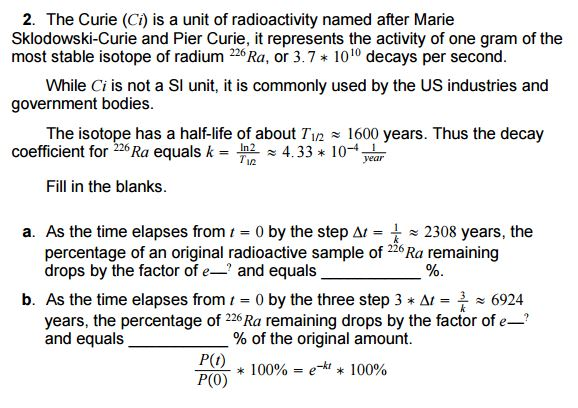 Solved 2. The Curie (Ci) is a unit of radioactivity named | Chegg.com