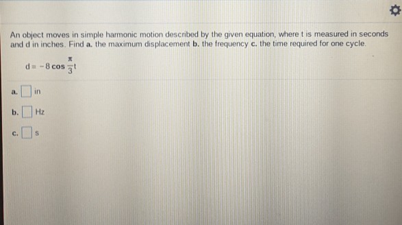 Solved An object moves in simple harmonic motion described | Chegg.com