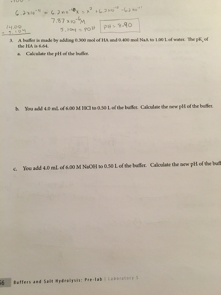 Solved A buffer is made by adding 0.300 mol of HA and .400 | Chegg.com
