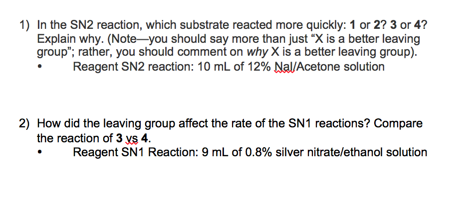 Solved 1) In the SN2 reaction, which substrate reacted more | Chegg.com