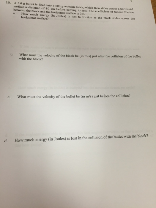 Solved A 5.0 g bullet is fired into a 500 g wooden block, | Chegg.com