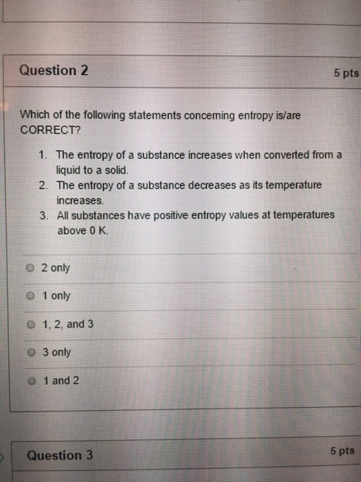Solved Which of the following statements concerning entropy | Chegg.com